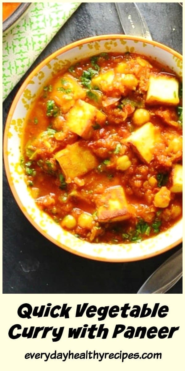 Easy Vegetable Curry with Paneer - Everyday Healthy Recipes